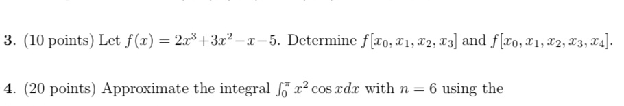 Solved Let f(x) = 2x^3+3x^2−x−5. Determine f[x0, x1, x2, x3] | Chegg.com