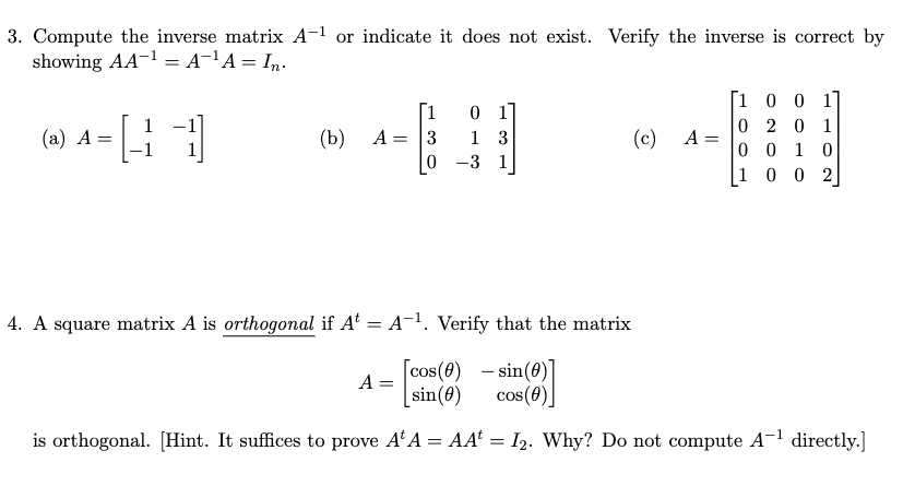 Solved 3. Compute the inverse matrix A−1 or indicate it does | Chegg.com