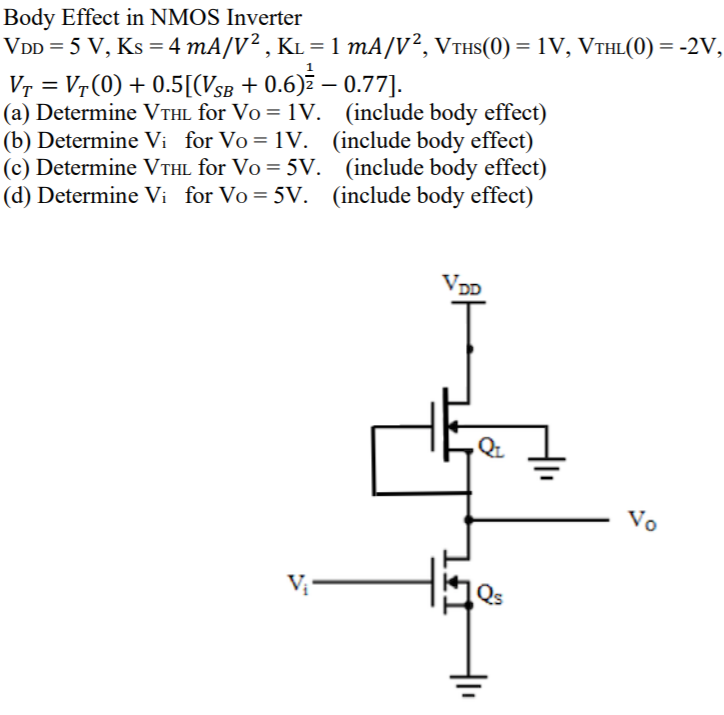 Body Effect in NMOS Inverter VDD = 5 V, Ks = 4 mA/V2, | Chegg.com