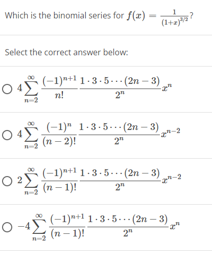 Solved Which is the binomial series for f(x)=(1+x)3/21? | Chegg.com