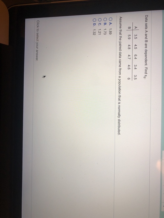 Solved Data sets A and B are dependent. Find sd A 3.5 4.5 | Chegg.com