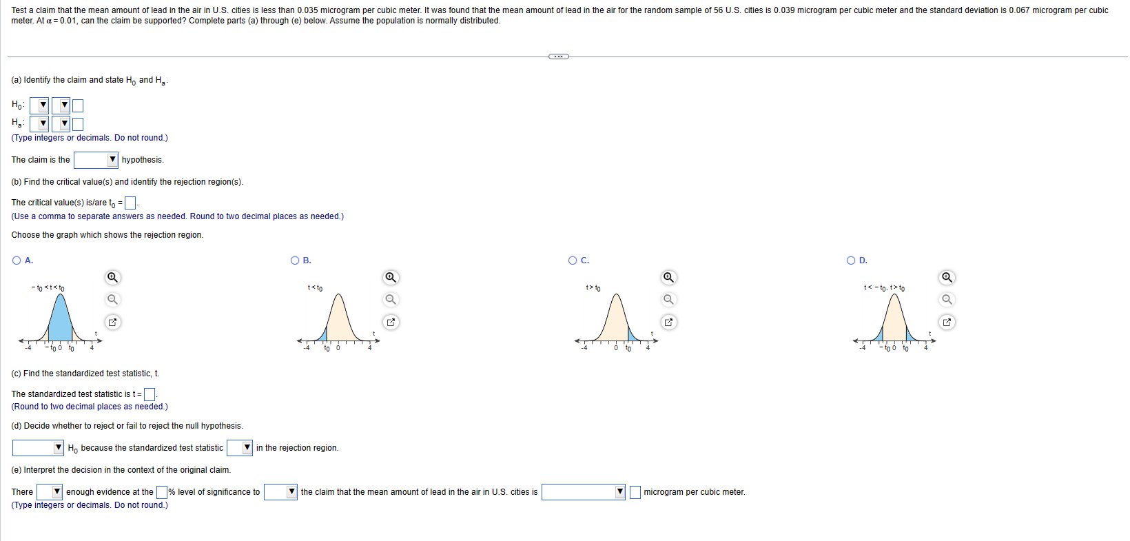 Solved (a) Identify the claim and state H0 and Ha. H0 : Ha : | Chegg.com
