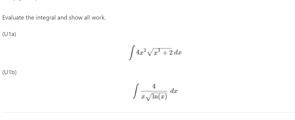 Solved Evaluate the integral and show all work. (⋃1a) | Chegg.com