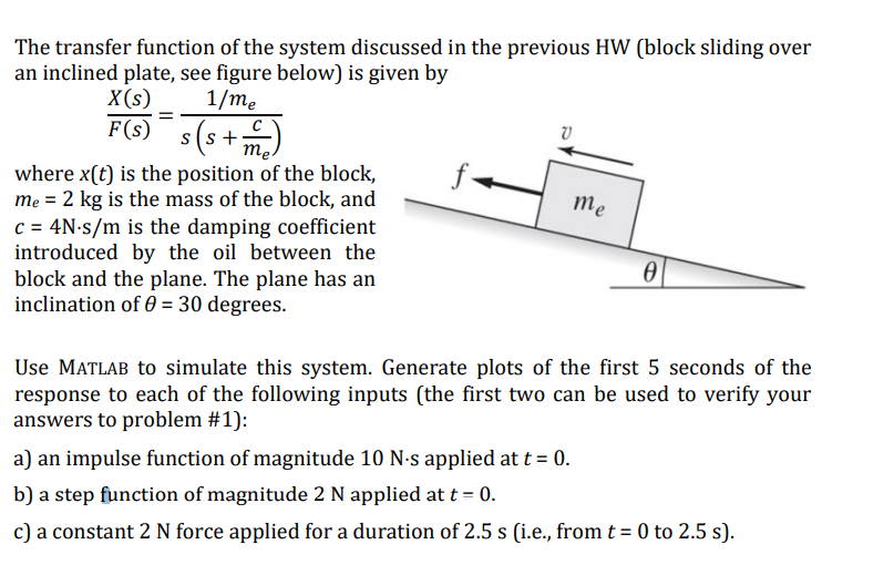 Solved System Dynamics:You dont need the the previous HW or | Chegg.com