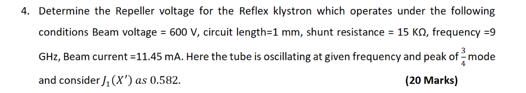 Solved 4. Determine the Repeller voltage for the Reflex | Chegg.com