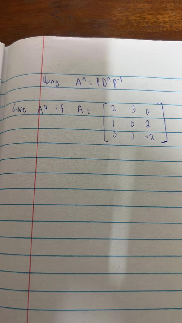 Using ,An=PDnP-1Solve A4 ﻿if A=[2-3010231-2] | Chegg.com