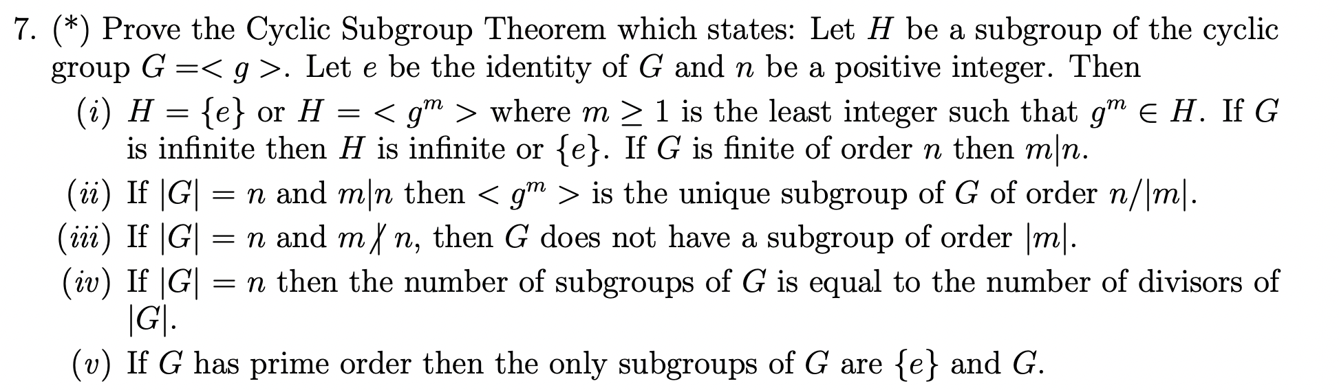 7. (*) Prove the Cyclic Subgroup Theorem which | Chegg.com