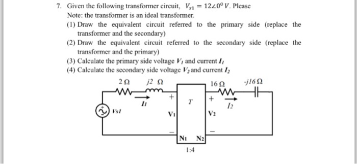 Solved Given the following transformer circuit, V_s1 = 12 0 | Chegg.com