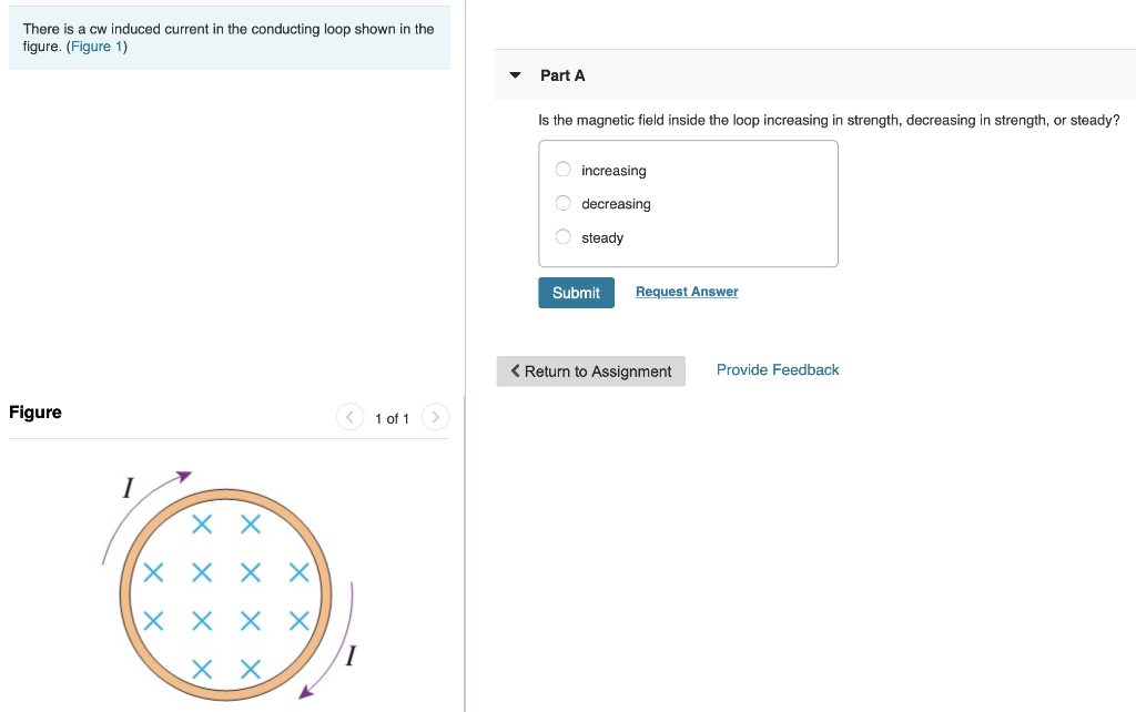 Solved There is a cw induced current in the conducting loop | Chegg.com