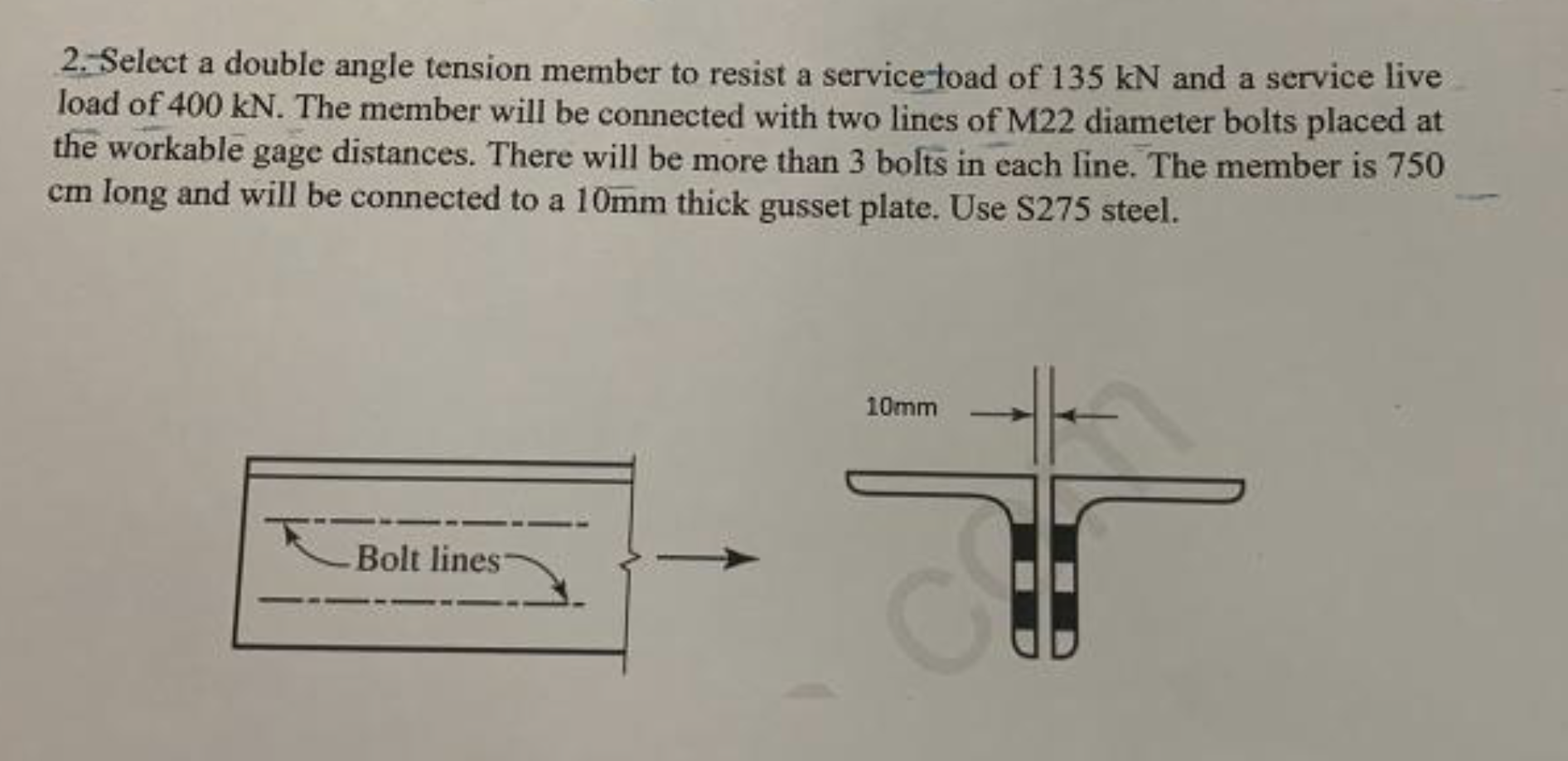 Solved 2.-Select a double angle tension member to resist a | Chegg.com