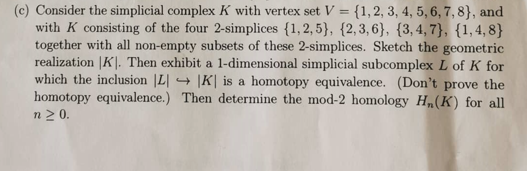 Solved (c) Consider the simplicial complex K with vertex set | Chegg.com
