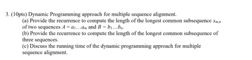 Solved 3. (10pts) Dynamic Programming approach for multiple | Chegg.com