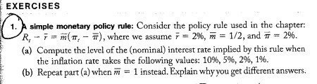 Solved EXERCISES 1. A simple monetary policy rule: Consider | Chegg.com