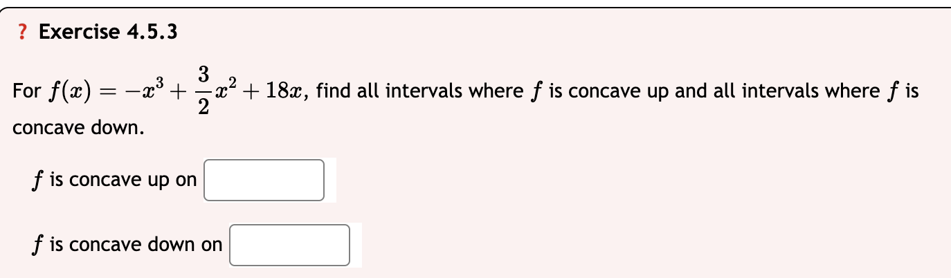 Solved ? ﻿Exercise 4.5.3For f(x)=-x3+32x2+18x, ﻿find all | Chegg.com