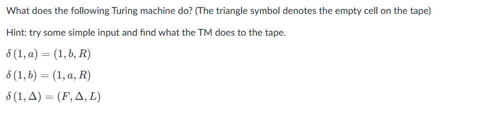 Solved What does the following Turing machine do? (The | Chegg.com