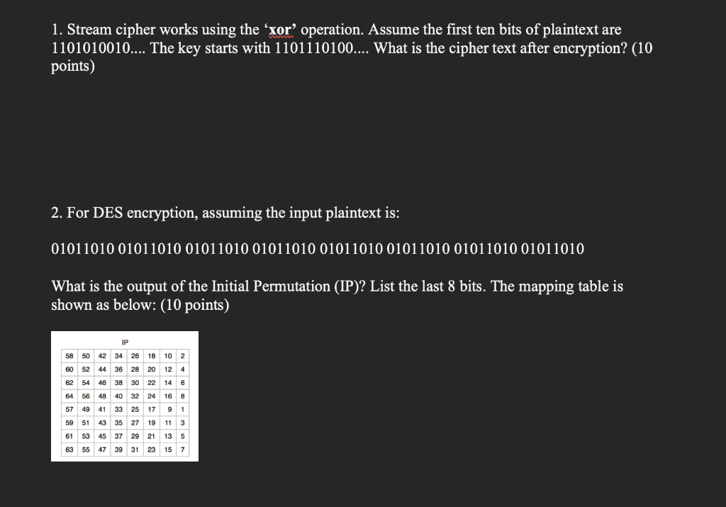 Solved 1 Stream Cipher Works Using The Xor Operation 