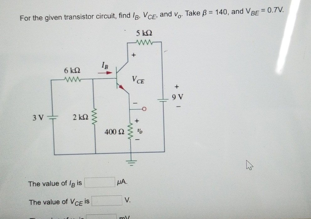 Solved For the given transistor circuit, find 18, VCE, and | Chegg.com