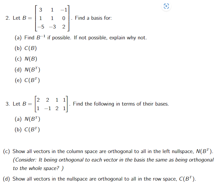 Solved 2. Let B=⎣⎡31−511−3−102⎦⎤. Find a basis for: (a) Find | Chegg.com