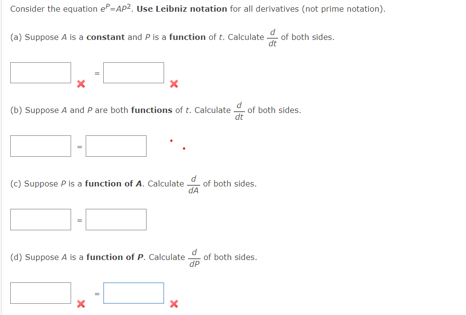 Solved Consider the equation eP=AP2. Use Leibniz notation | Chegg.com Solved Consider the equation eP=AP2. Use Leibniz notation | Chegg.com