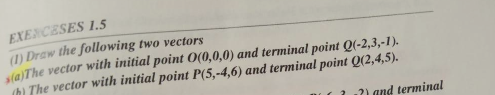 Solved EXENCESES 1.5 (1) Draw the following two vectors | Chegg.com