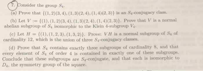7. Consider the group S4. (a) Prove that ((1,2)(3,4), | Chegg.com