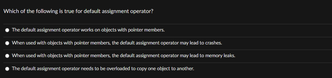 Solved Which of the following is true for default assignment | Chegg.com