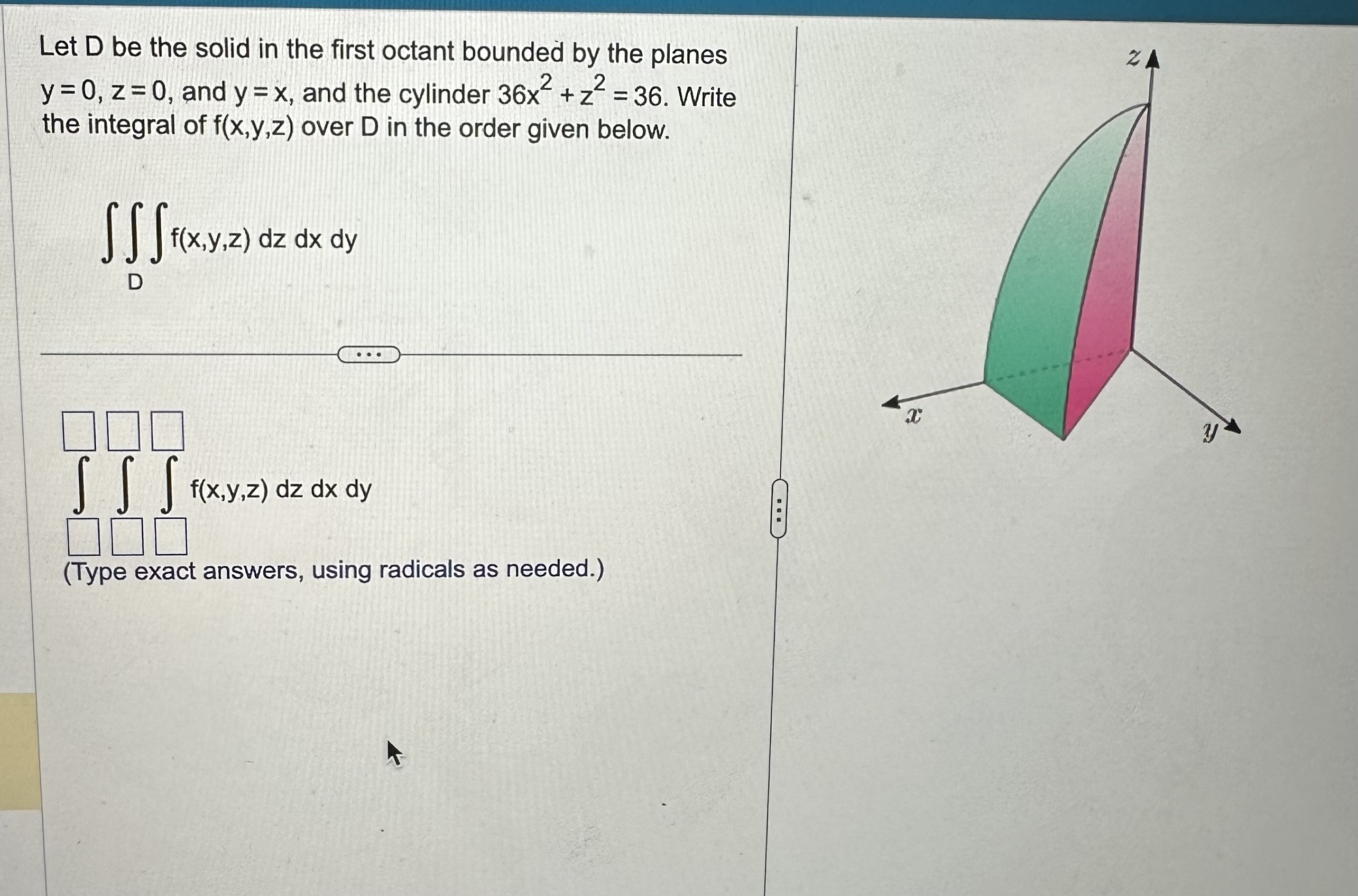 Solved Let D be the solid in the first octant bounded by the | Chegg.com