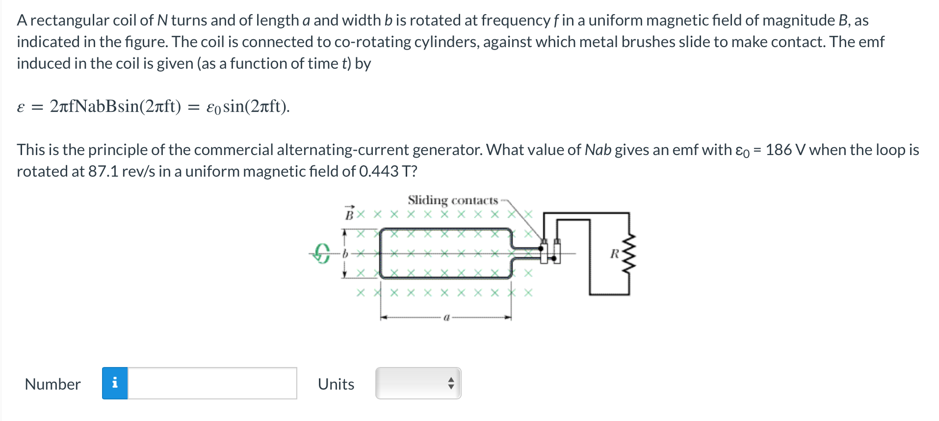 Solved A rectangular coil of N turns and of length a and | Chegg.com