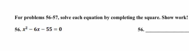 Solved For problems 56-57, solve each equation by completing | Chegg.com