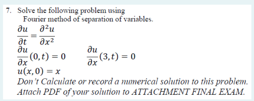 Solved 7. Solve the following problem using Fourier method | Chegg.com