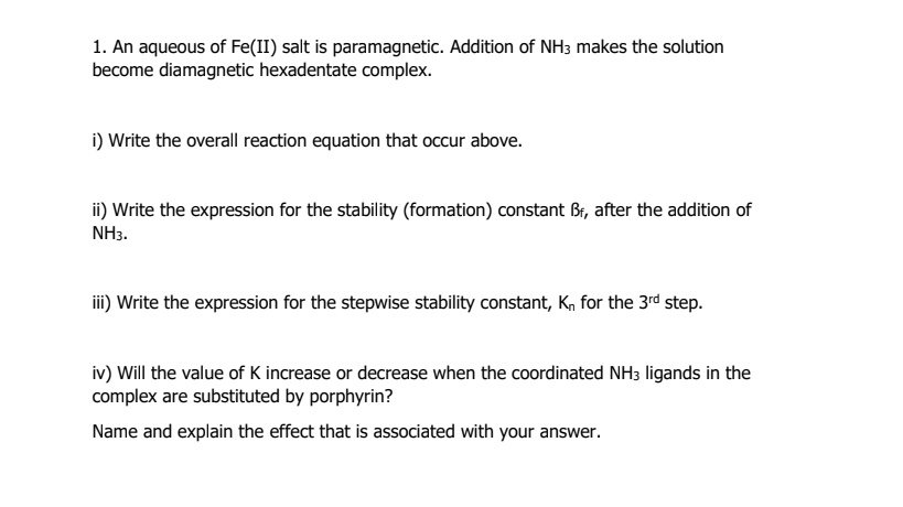 Solved 1. An aqueous of Fe(II) salt is paramagnetic. | Chegg.com