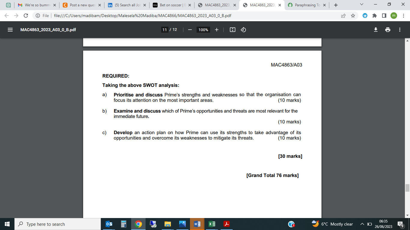 Solved REQUIRED: Taking the above SWOT analysis: a) | Chegg.com