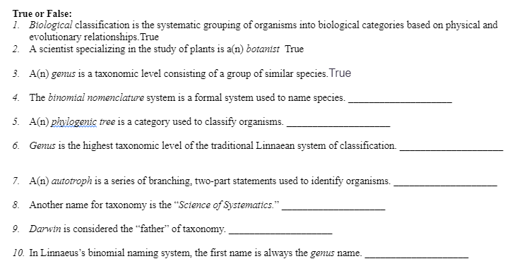 Solved True or False:Biological classification is the | Chegg.com