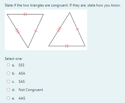 Solved State if the two triangles are congruent. If they | Chegg.com