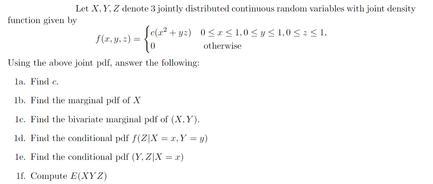 Solved Let X Y Z Denote 3 Jointly Distributed Continuous 