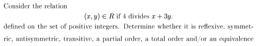Solved Consider the relation (x,y)∈R if 4 divides x+3y. | Chegg.com
