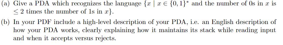 Solved (a) ﻿Give a PDA which recognizes the | Chegg.com