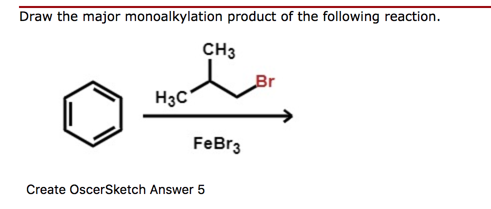 Solved Draw the major monoalkylation product of the | Chegg.com