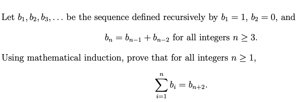 Solved Let b1, 62, 63, ... be the sequence defined | Chegg.com