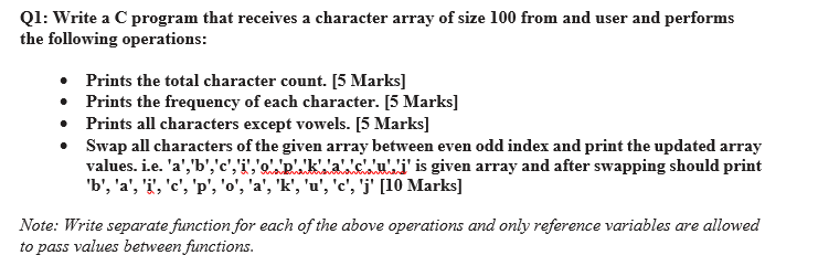 Solved Q1: Write a C program that receives a character array | Chegg.com