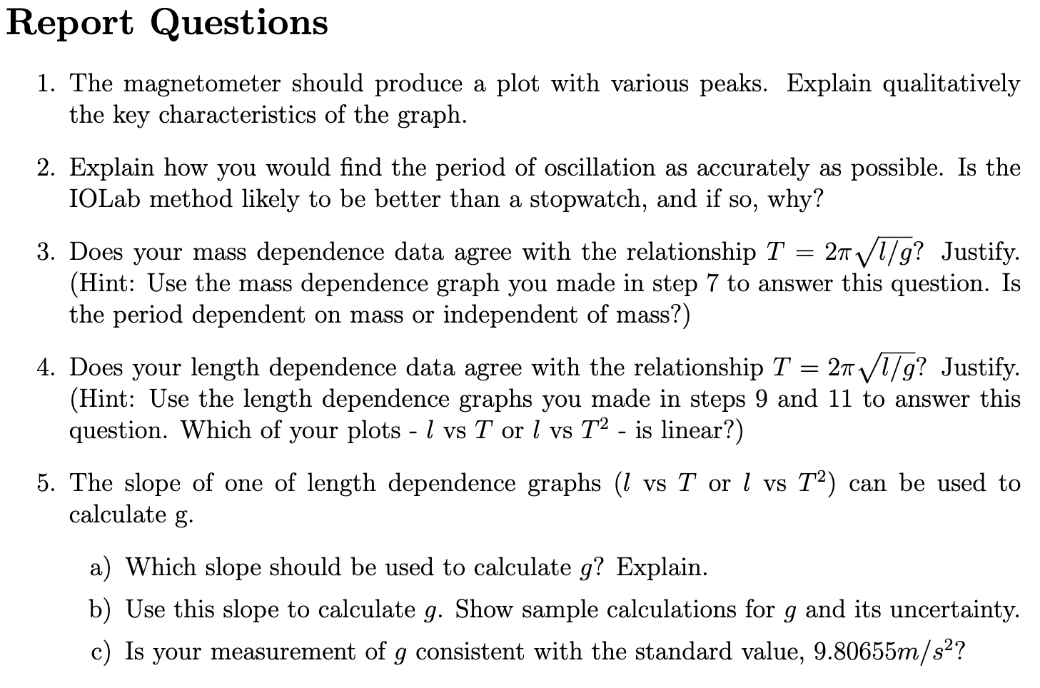 Solved The pendulum, a simple device made from a hanging | Chegg.com