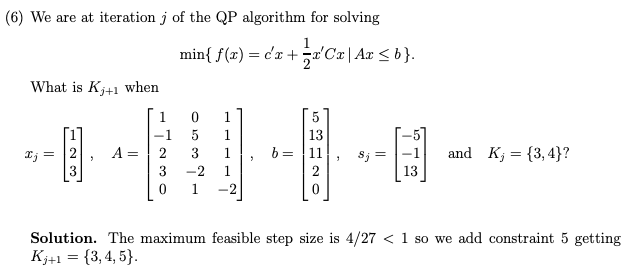 Solved (6) We are at iteration j of the QP algorithm for | Chegg.com