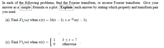 Solved In each of the following problems, find the Fourier | Chegg.com