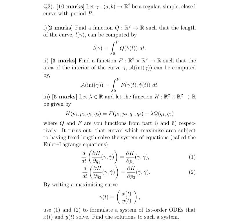 Solved Q2). [10 marks ] Let γ:(a,b)→R2 be a regular, simple, | Chegg.com