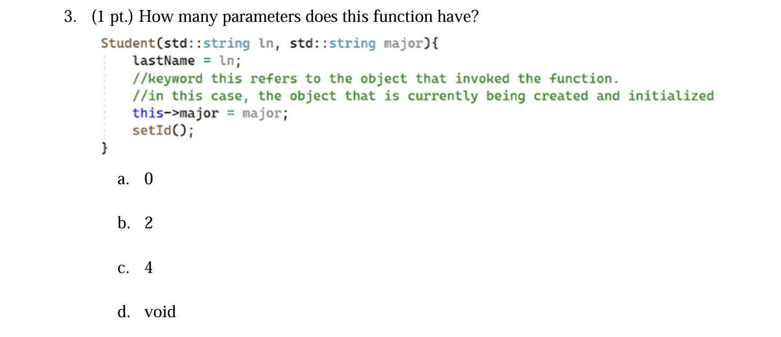 Solved (1 ﻿pt.) ﻿How many parameters does this function | Chegg.com
