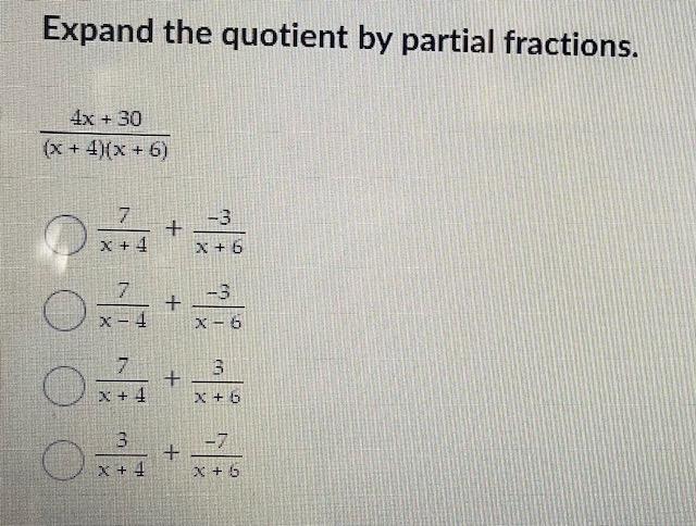 Solved Expand the quotient by partial fractions. 4x + 30 (x | Chegg.com