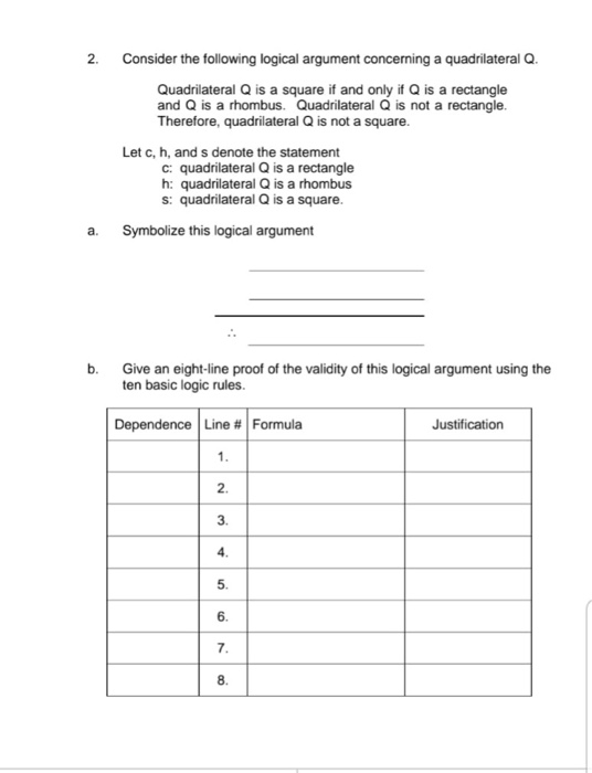 Solved 2. Consider the following logical argument concerning | Chegg.com