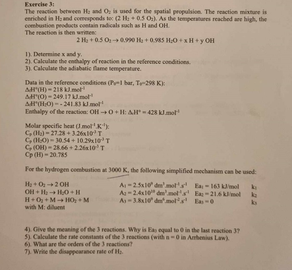 Solved Exercise 3:The reaction between H2 ﻿and O2 ﻿is used | Chegg.com