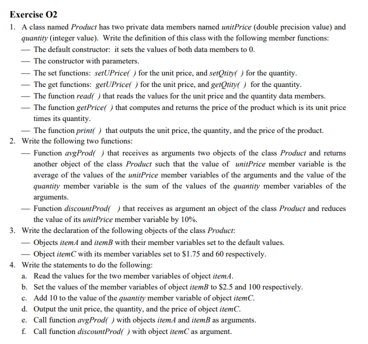Solved Exercise 02 1. A class named Product has two private | Chegg.com