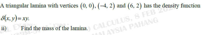 Solved A triangular lamina with vertices (0, 0), (-4, 2) and | Chegg.com